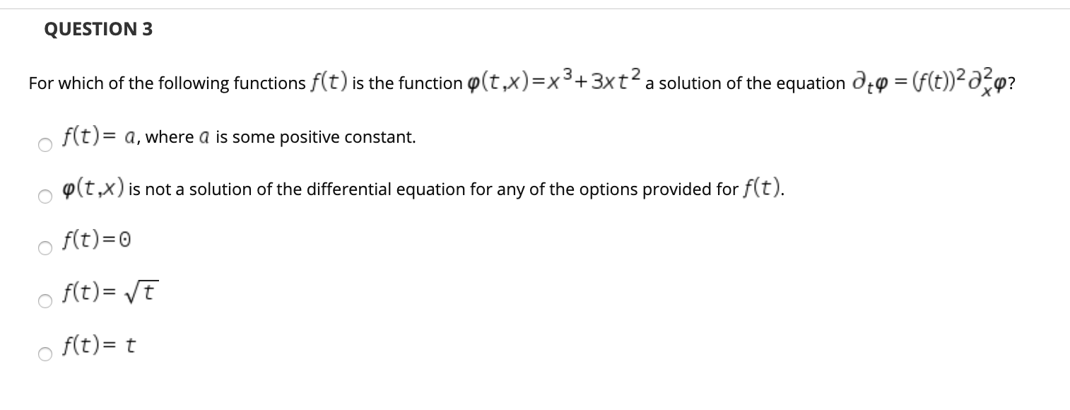 Solved Question 3 For Which Of The Following Functions F T