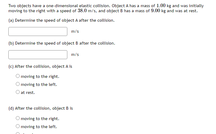 Solved Two objects have a one-dimensional elastic collision. | Chegg.com