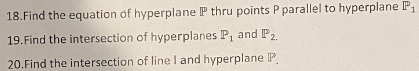 18.Find the equation of hyperplane P thru points P | Chegg.com