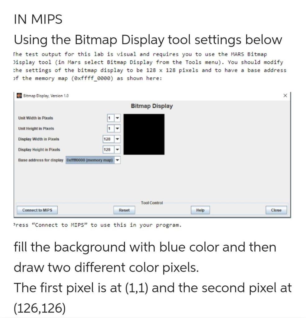 Solved In Mips Using The Bitmap Display Tool Settings Below 