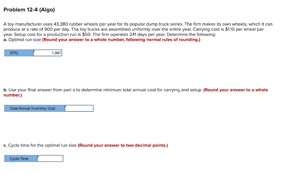 Solved Problem 12-4 (Algo) A toy manufacturer uses 43,380 | Chegg.com