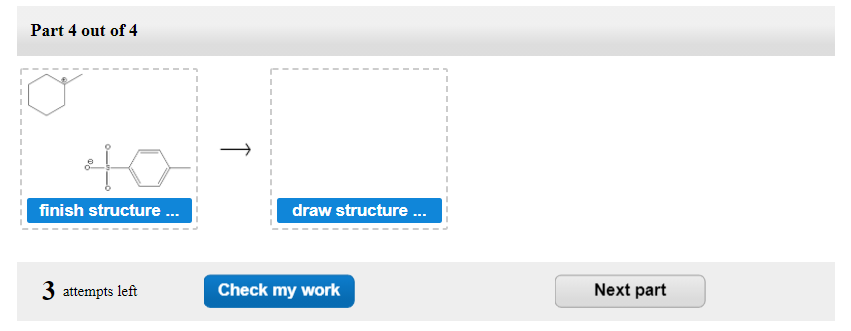 Solved Part 4 out of 4 1 finish structure ... draw structure | Chegg.com