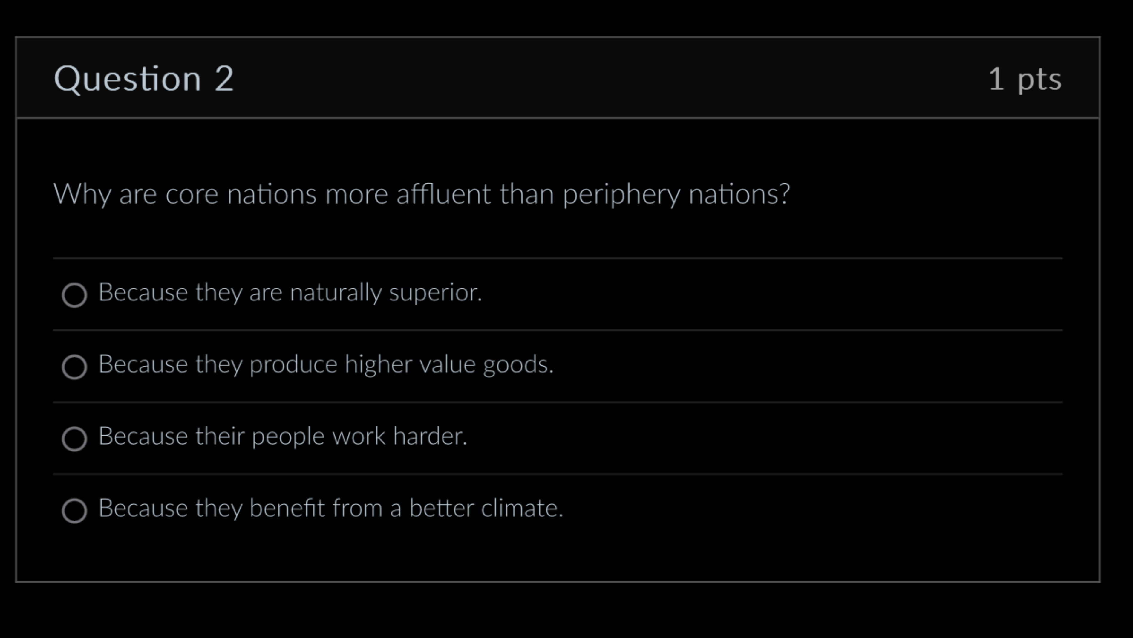 Solved Question 2Why are core nations more affluent than | Chegg.com