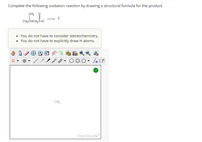 Solved Complete the following oxidation reaction by drawing | Chegg.com