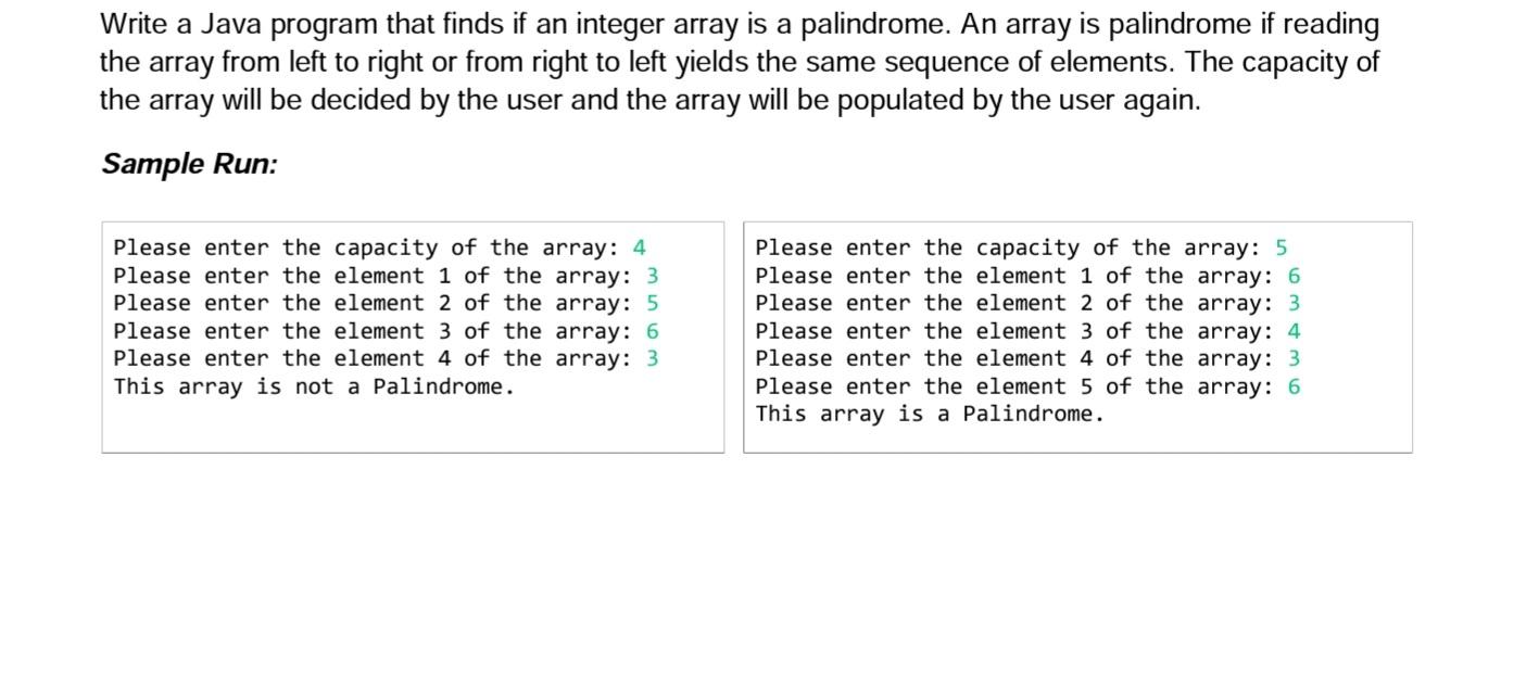 Solved Write a Java program that finds if an integer array | Chegg.com