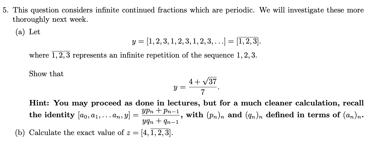 Solved This question considers infinite continued fractions | Chegg.com