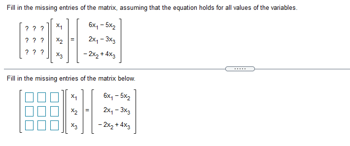 Solved Fill in the missing entries of the matrix, assuming | Chegg.com