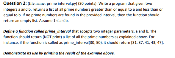 Solved Question 2: (file name: prime interval.py) ( 30 | Chegg.com