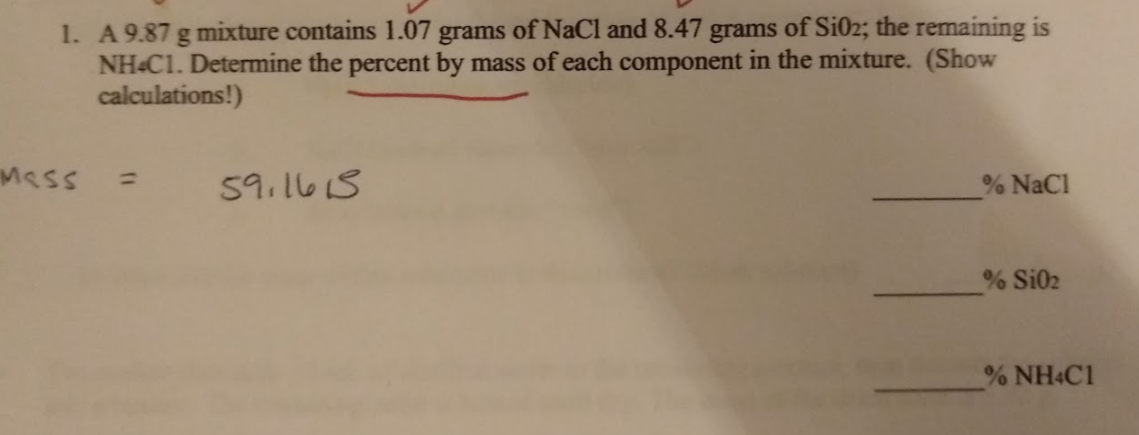 Solved 1. A 9.87 g mixture contains 1.07 grams of NaCl and | Chegg.com