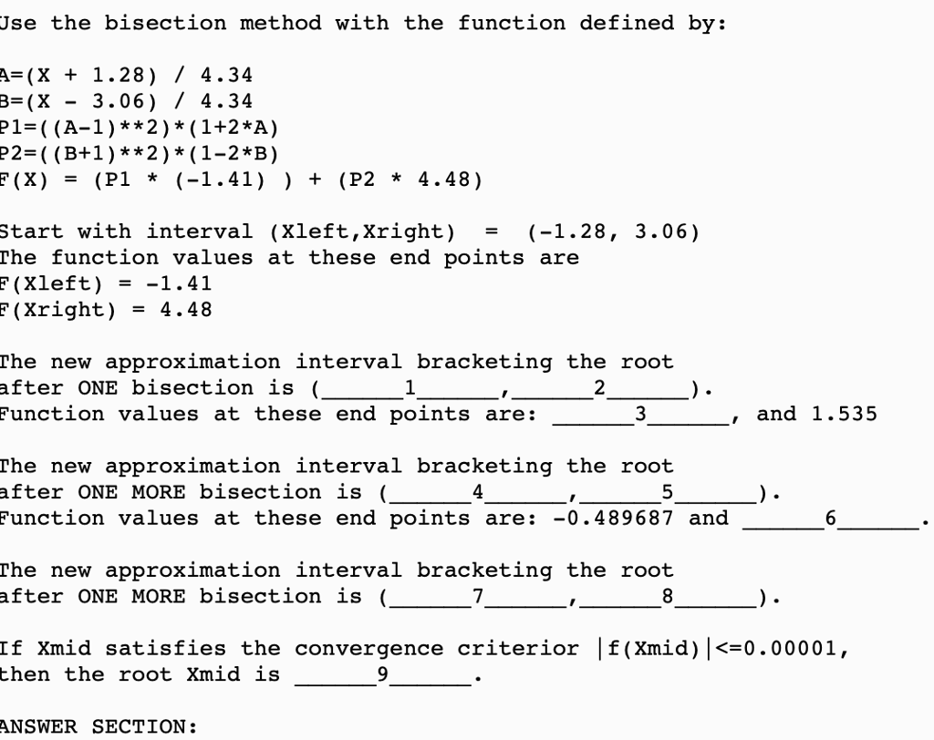Solved Use The Bisection Method With The Function Defined 