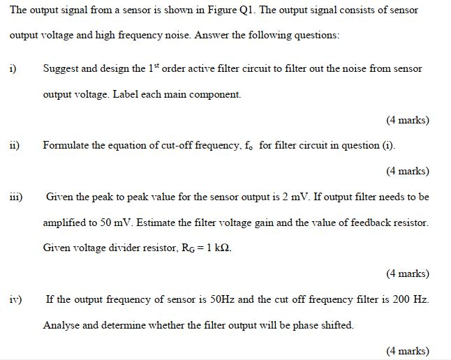 The output signal from a sensor is shown in Figure | Chegg.com