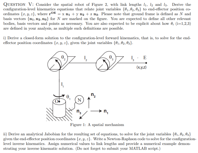 Solved QUESTION V: Consider the spatial robot of Figure 2, | Chegg.com