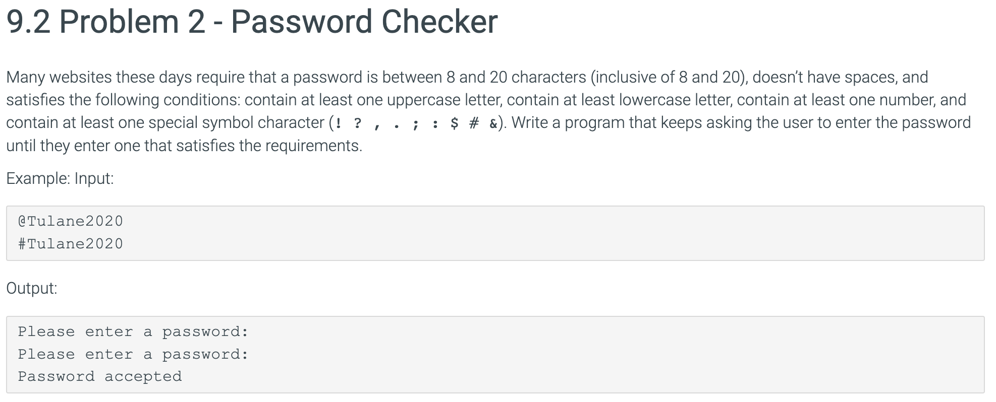 Solved 9.2 Problem 2 - Password Checker - Many websites | Chegg.com