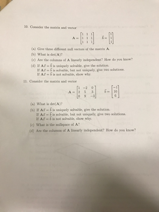 Solved Consider the matrix and vector A = [1 1 1 1 1 1 1 | Chegg.com