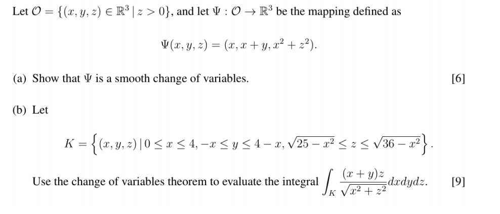 Solved Let O = {(x, y, z) = R³ | z > 0}, and let ¥ : O → R³ | Chegg.com