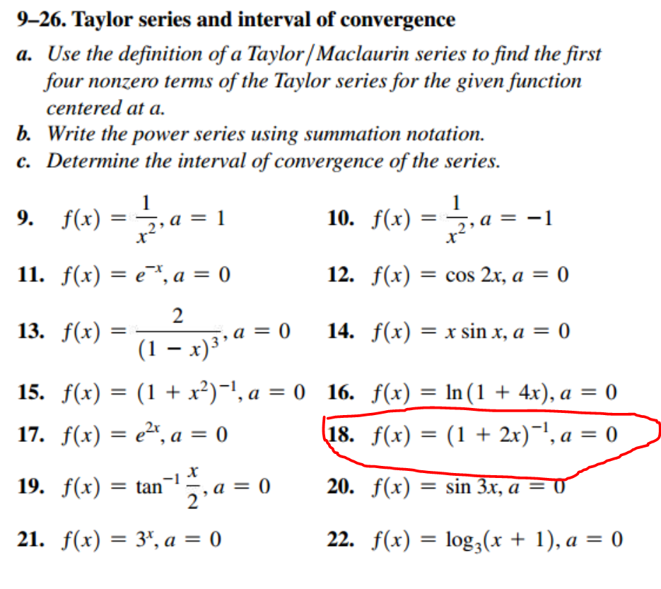 Solved 9–26. Taylor series and interval of convergence a. | Chegg.com