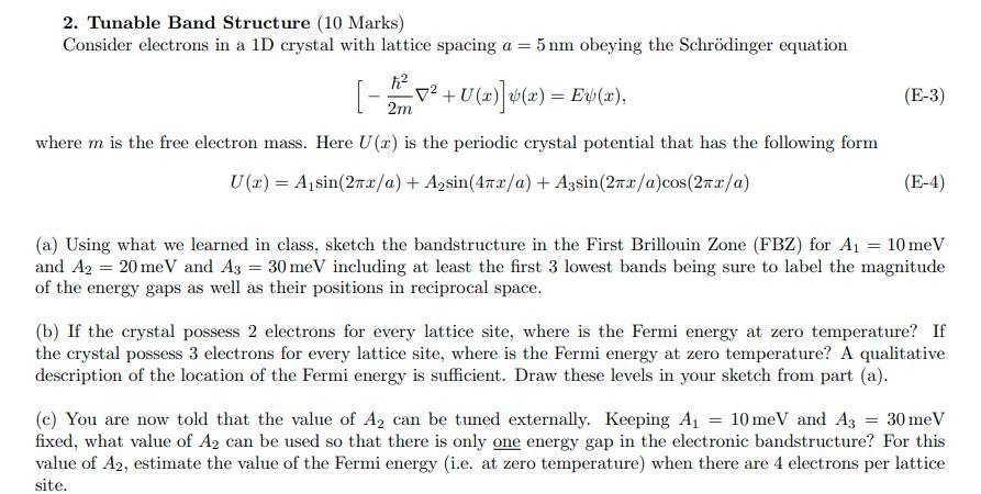 Solved 2. Tunable Band Structure (10 Marks) Consider | Chegg.com