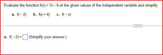 Solved Evaluate the function f(x)=7x-6 ﻿at the given values | Chegg.com