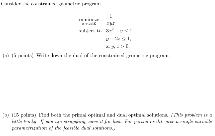 Consider the constrained geometric program 1 minimize | Chegg.com