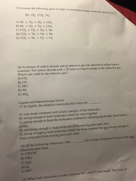 Solved 15) Arrange the following gases in order of | Chegg.com