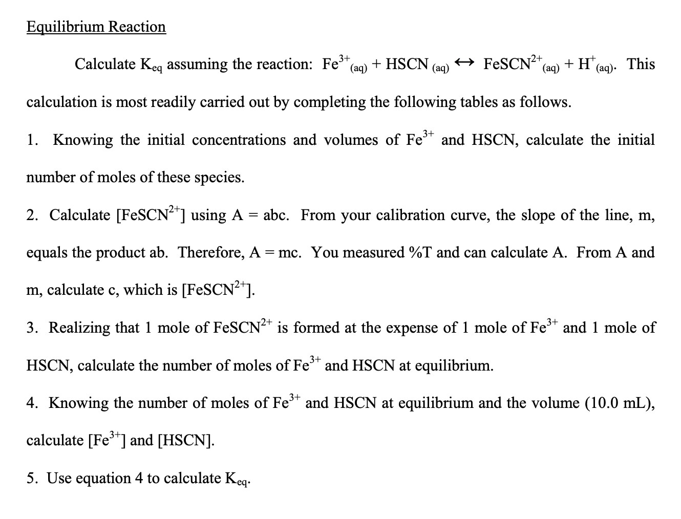 Equilibrium Reaction Calculate Keq assuming the | Chegg.com