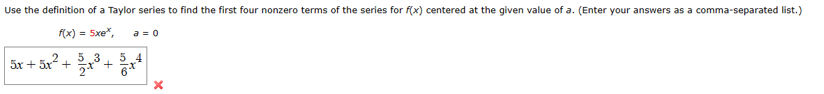 Solved Use the definition of a Taylor series to find the | Chegg.com