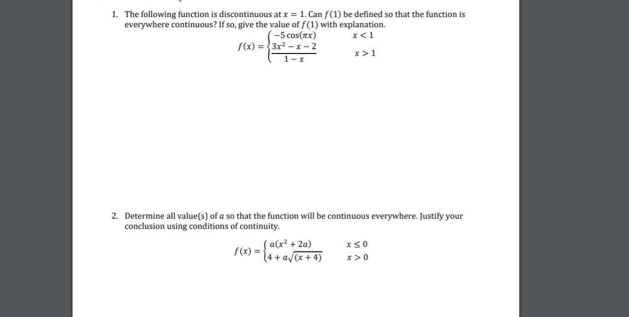 Solved 1. The following function is dis continuous at x = 1. | Chegg.com