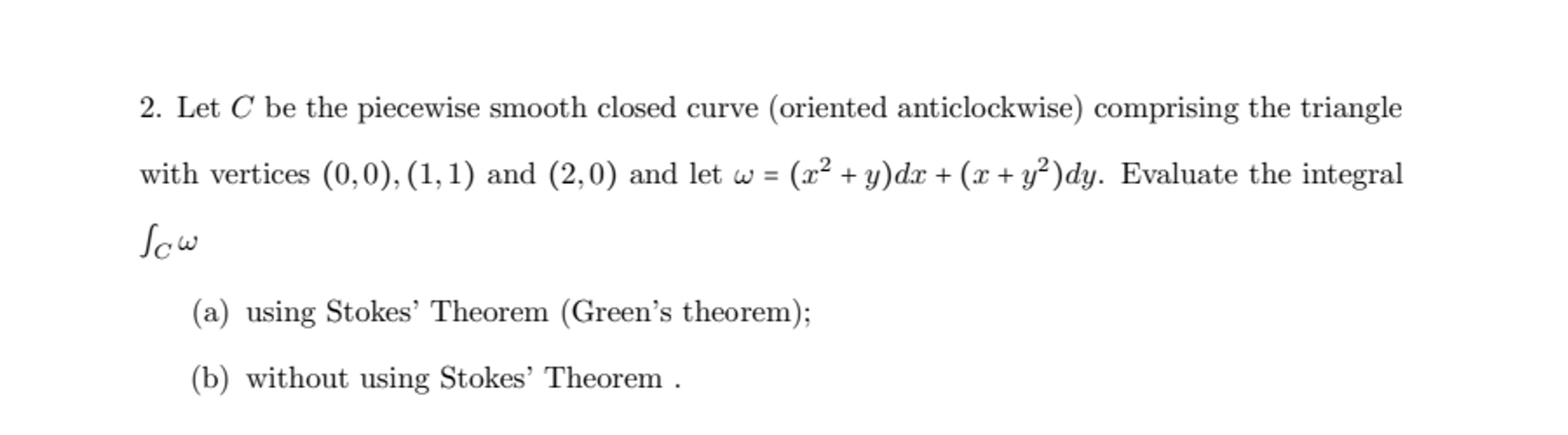 Solved Let C ﻿be the piecewise smooth closed curve (oriented | Chegg.com
