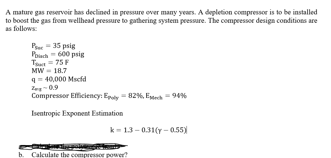 Solved A mature gas reservoir has declined in pressure over | Chegg.com