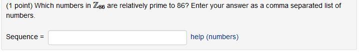 Solved (1 point) Which numbers in Z86 are relatively prime | Chegg.com