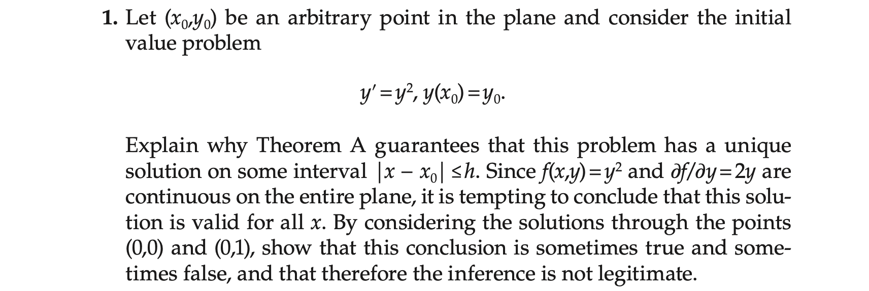 1. Let (x0,y0) be an arbitrary point in the plane and | Chegg.com