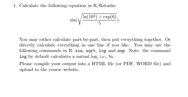Solved 1. Calculate the following equation in R/Rstudio: | Chegg.com