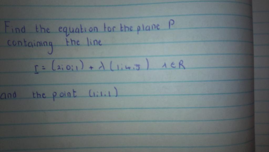 Solved Find the equation for the plane P containing the line | Chegg.com