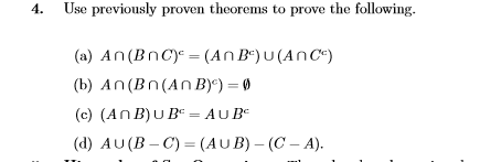 Solved 4 Use previously proven theorems to prove the | Chegg.com
