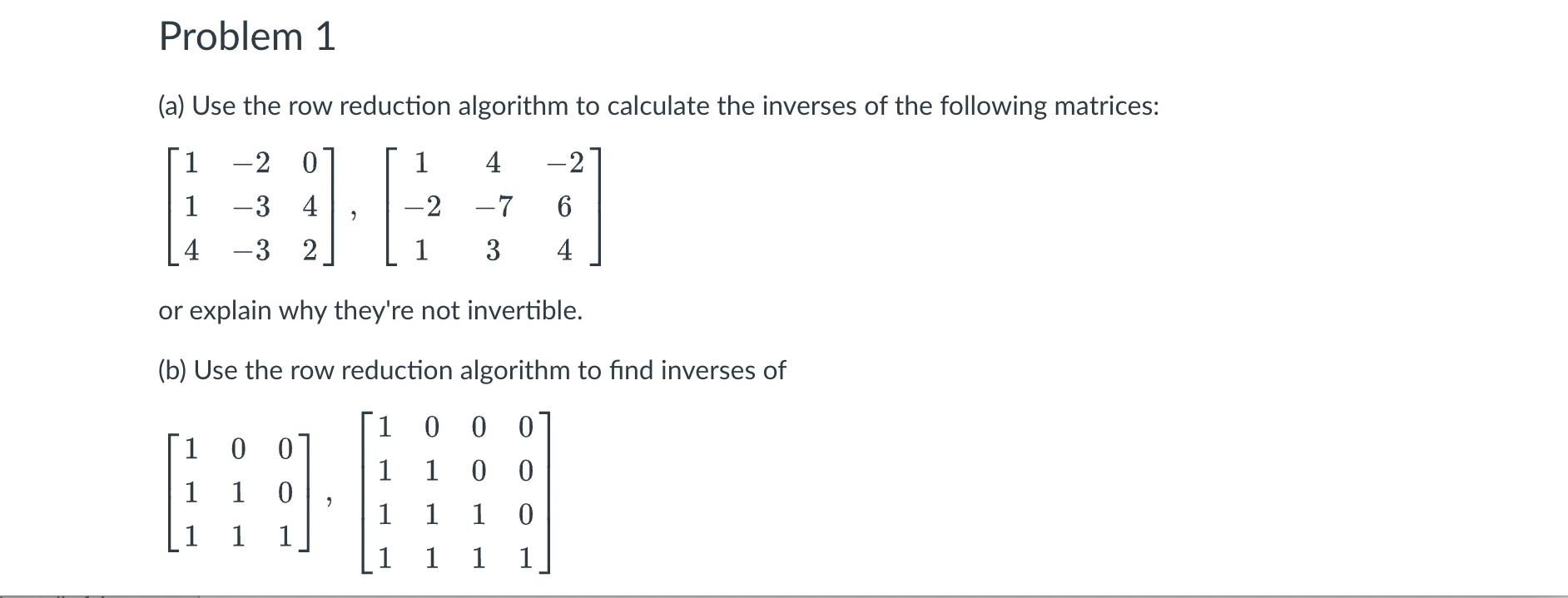 Solved Problem 1 A Use The Row Reduction Algorithm To 8290
