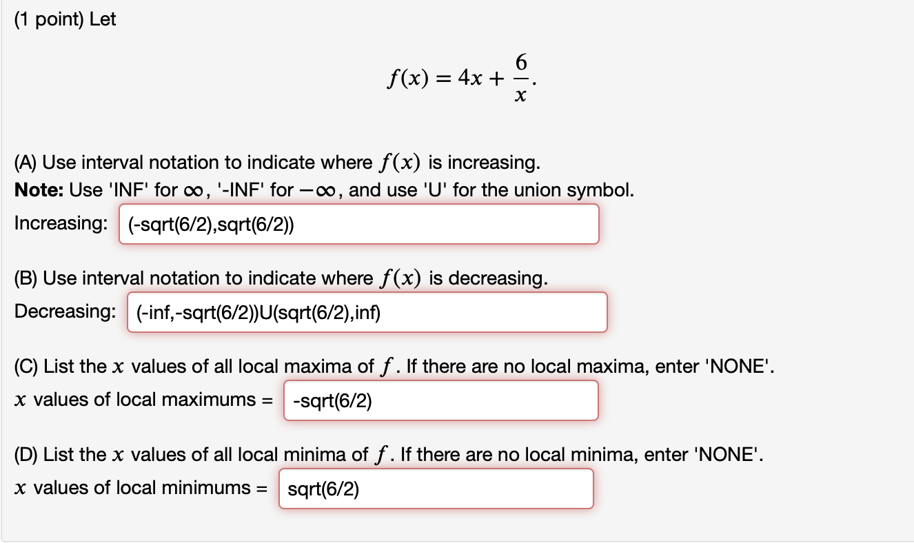 Solved (1 point) Let f(x) = 4x + o. (A) Use interval | Chegg.com