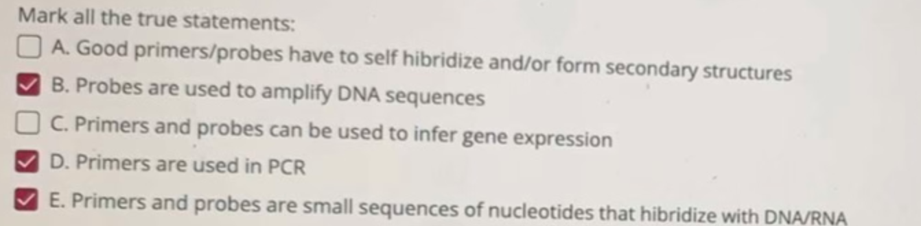 Solved Mark all the true statements: A. Good primers/probes | Chegg.com