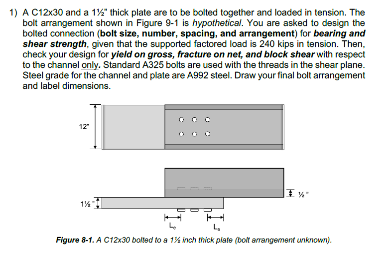 Solved 1) ﻿A C12x30 ﻿and a \( 11 / 2^{\prime \prime} \) | Chegg.com