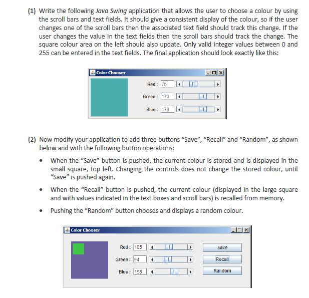 Solved (1) Write the following Java Swing application that | Chegg.com