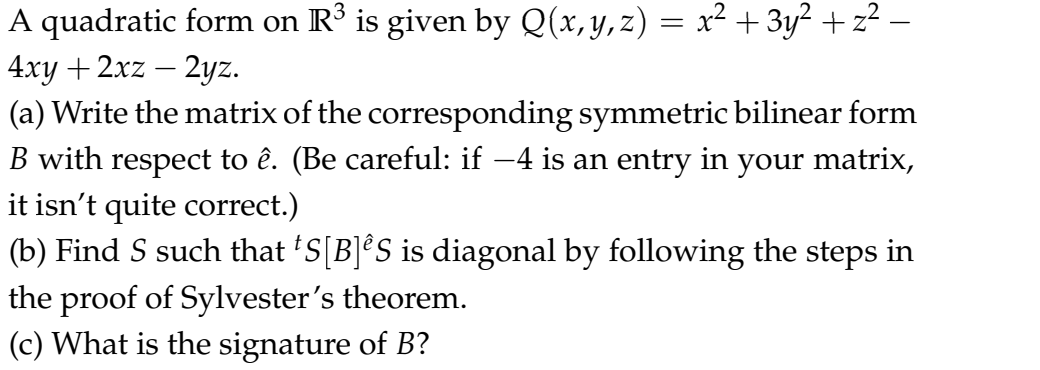Solved A quadratic form on R3 is given by | Chegg.com