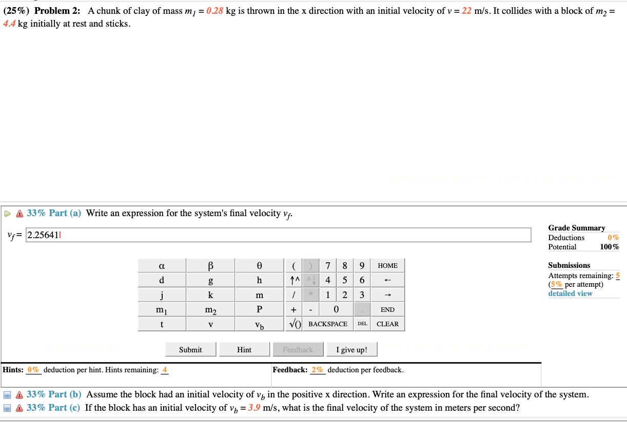 Solved (25%) Problem 2: A chunk of clay of mass m1 = 0.28 kg | Chegg.com