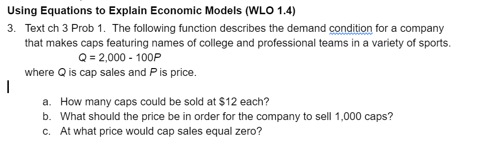 Solved Using Equations to Explain Economic Models (WLO 1.4) | Chegg.com