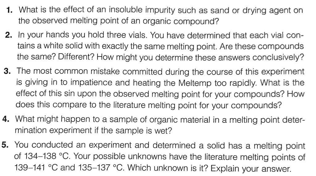 Solved 1. What is the effect of an insoluble impurity such | Chegg.com