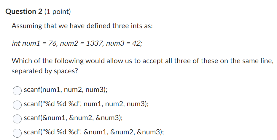 Solved Question 2 (1 point) Assuming that we have defined | Chegg.com