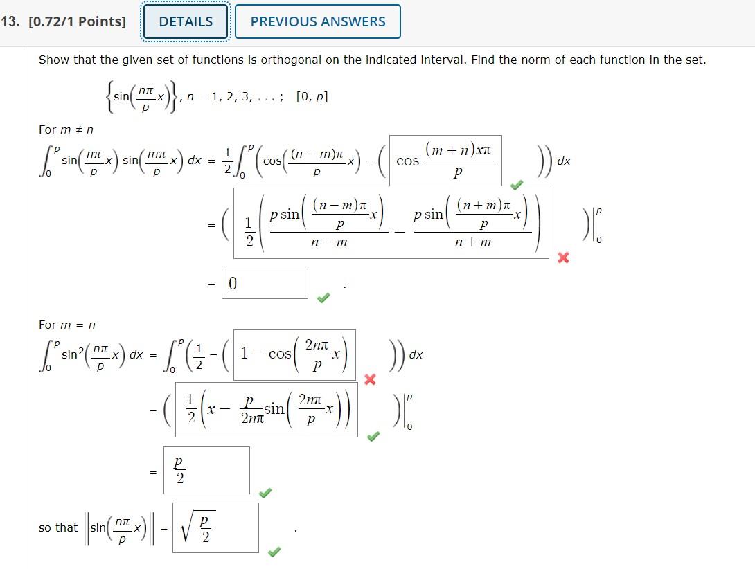 Solved Show that the given set of functions is orthogonal on | Chegg.com