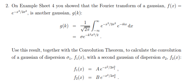 Solved 2. On Example Sheet 4 you showed that the Fourier | Chegg.com