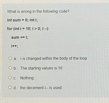 Solved What is wrong in the following code? int sum = 0; int | Chegg.com