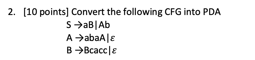 Solved by an EXPERT Convert the following CFG ﻿into | Chegg.com