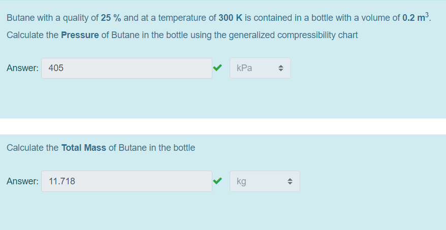 Solved Butane with a quality of 25% and at a temperature of | Chegg.com