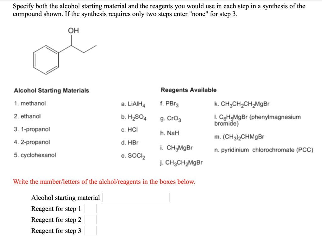 Solved Specify both the alcohol starting material and the | Chegg.com